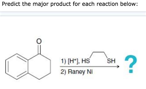 Solved Predict The Major Product For Each Reaction Below 1