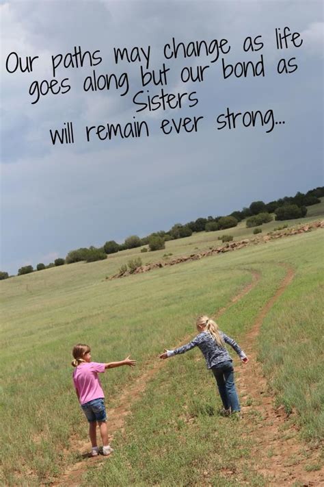 Sister Bond Quotes Quotesgram