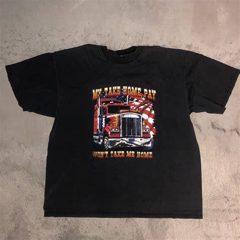 Vintage 2000s My Take Home Pay Wont Take Me Home Trucker Shirt Grailed