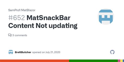 Matsnackbar Content Not Updating Issue Samprof Matblazor Github