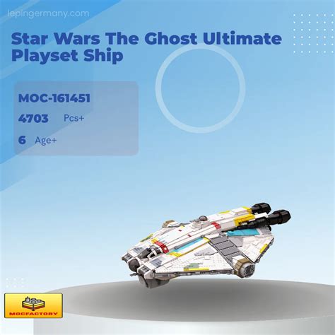 Moc Factory 161451 Star Wars The Ghost Ultimate Playset Ship With 4703