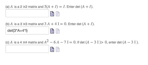 Solved A Is A 2 Times 2 Matrix And 5 A I I Enter Det Chegg Com