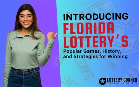 Introducing The Florida Lottery S Popular Games History And