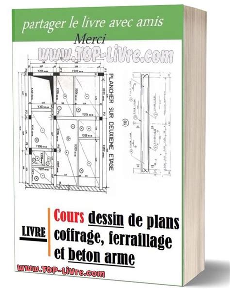 Réalisation Des Plans De Ba Ferraillage Et Coffrage Top Livres