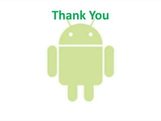 Introduction To Google Android Ft Rohan Bomle PPT