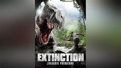 Watch Extinction Jurassic Predators Prime Video
