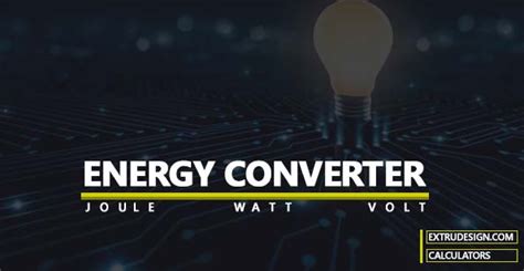 Energy Converter Convert Energy Units Extrudesign