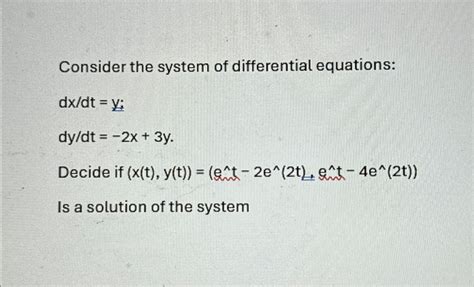 Solved Consider The System Of Differential