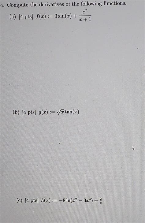 Solved 1 Compute The Derivatives Of The Following