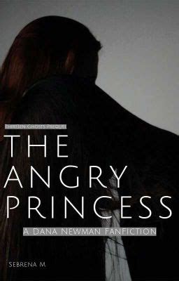The Angry Princess Dana Newman Sparrow Wattpad