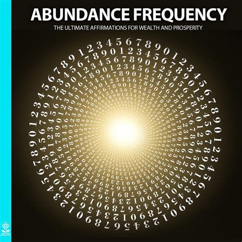Abundance Frequency The Ultimate Affirmations For Wealth And Prosperity