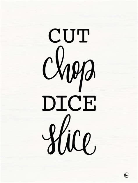 Trinx Cut Chop Dice Slice Wrapped Canvas Print Wayfair