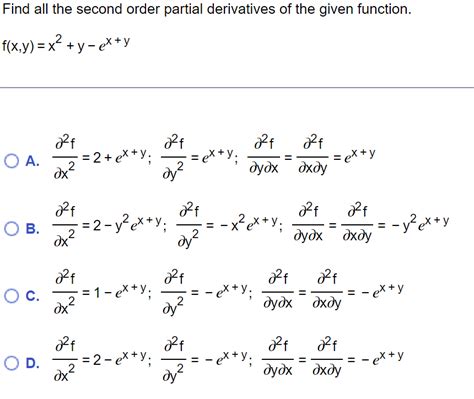 Solved Find All The Second Order Partial Derivatives Of The