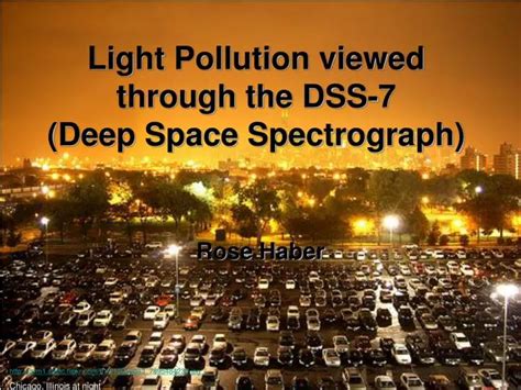PPT Light Pollution Viewed Through The DSS Deep Space Spectrograph PowerPoint Presentation