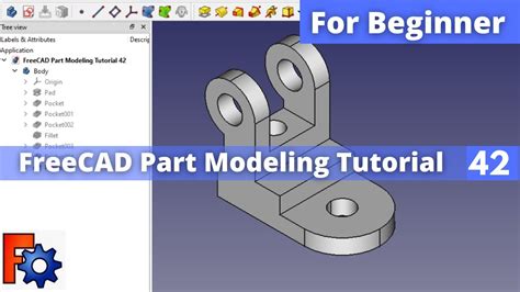 Freecad Part Modeling Tutorial 42 Freecad Tutorial Freecad Part