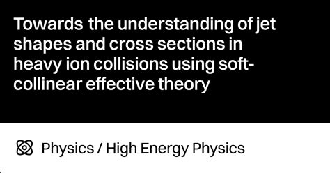 Towards The Understanding Of Jet Shapes And Cross Sections In Heavy Ion Collisions Using Soft