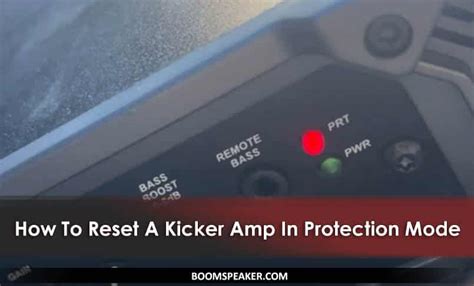 How To Reset A Kicker Amp In Protection Mode Boomspeaker