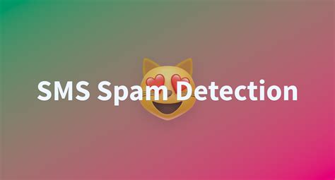 Sms Spam Detection A Hugging Face Space By Yagna08