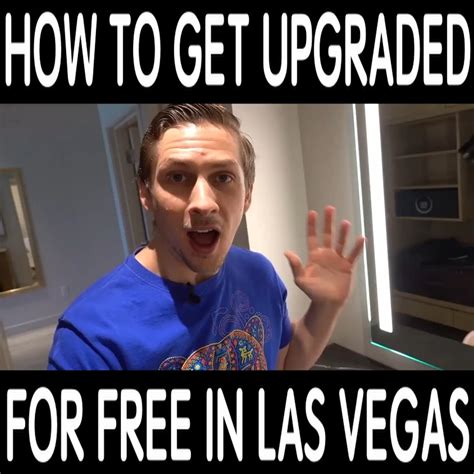 How I Get Free Room Upgrades In Las Vegas Las Vegas How I Get Free