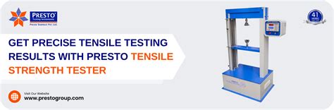 Get Precise Tensile Testing Results With Presto Tensile Strength Tester