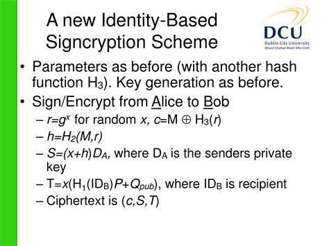 Ppt Efficient And Secure Identity Based Signatures And Signcryption From Bilinear Maps