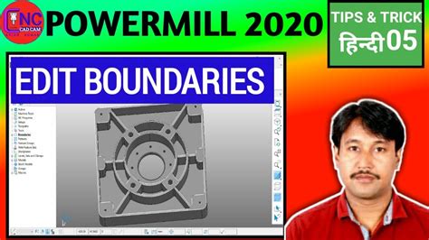 powermill 2020 edit boundaries hwo to edit boundaries in powermill