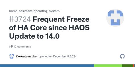 Frequent Freeze Of Ha Core Since Haos Update To 140 · Issue 3724 · Home Assistantoperating