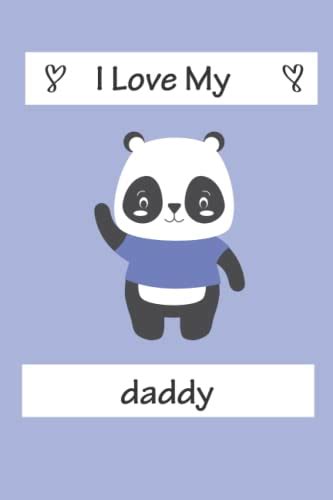 I Love My Daddy Notebook Great T Daddy Journal Lined For Friend
