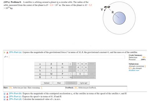 Solved 10 Problem 8 A Satellite Is Orbiting Around A