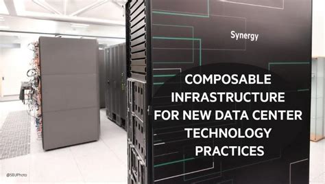 Hpe Synergy Gives Composable Infrastructure For New Data Center Tech