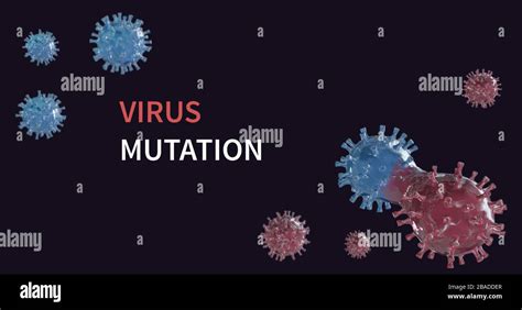 Virus And Mutations Process 3d Illustartion New Virus Mutation Of