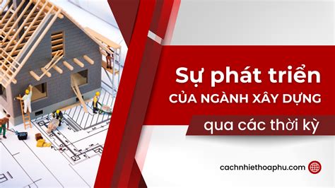 Nhìn lại hành trình phát triển của ngành vật liệu xây dựng