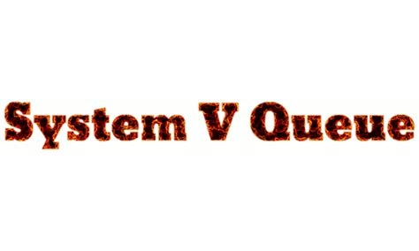 Queue System V Confira Artigo No Embarcados