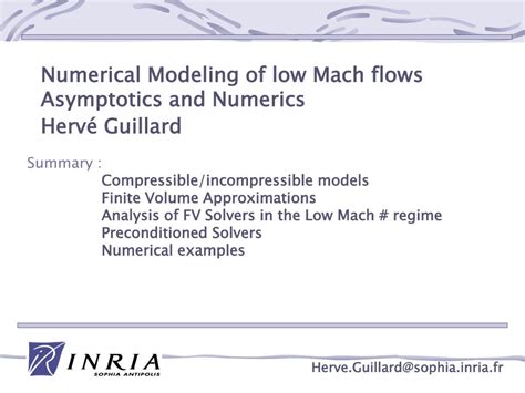 Ppt Numerical Modeling Of Low Mach Flows Asymptotics And Numerics