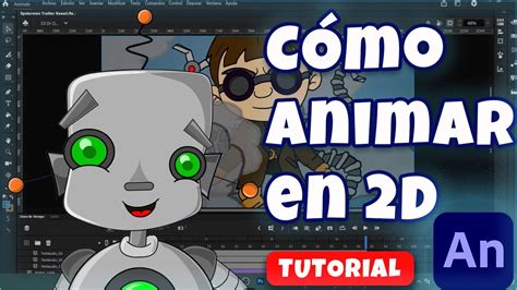 Cómo Hacer Animaciones Usando Adobe Animate Youtube