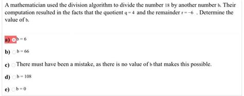 Solved A Mathematician Used The Division Algorithm To Divide Chegg