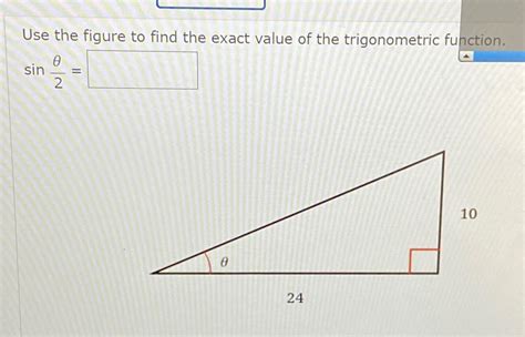 Solved Use The Figure To Find The Exact Value Of The Chegg