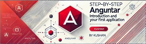 Step By Step Angular By Kushan A Beginners Guide To Angular