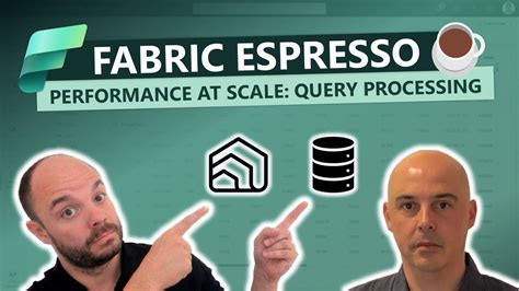 Performance At Scale With Microsoft Fabric Query Processing