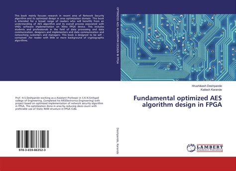Fundamental Optimized Aes Algorithm Design In Fpga 978 3 659 86352 3