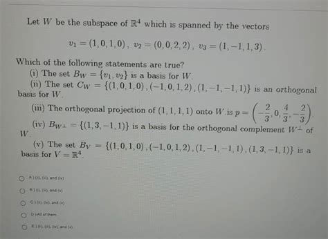 solved let w be the subspace of r4 which is spanned by the