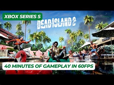 DEAD ISLAND 2 - XBOX SERIES S - New Release! 40 minutes of gameplay ...