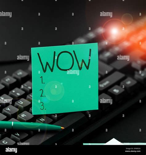 Text Sign Showing Wow Business Approach Expressing Astonishment And Awe Historic Success Excite