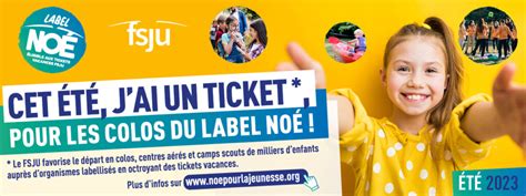 Le label NOÉ des colos NOÉ Pour la Jeunesse juive de France