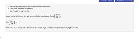 Solved Decimal Approximations Are Not Allowed For This