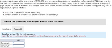 Solved A Project Requires An Initial Investment Of Chegg