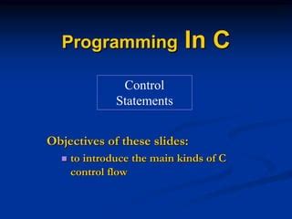 Control Statements Control Statements Control Statement PPT
