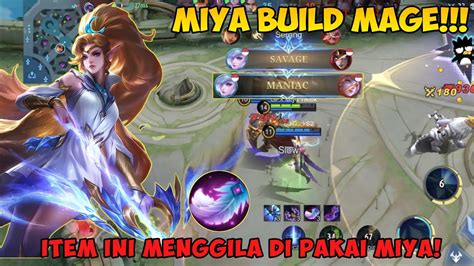 SAVAGE MIYA MIYA BUILD MAGE DAMAGE NYA SAKIT TERNYATA TUTORIAL MIYA