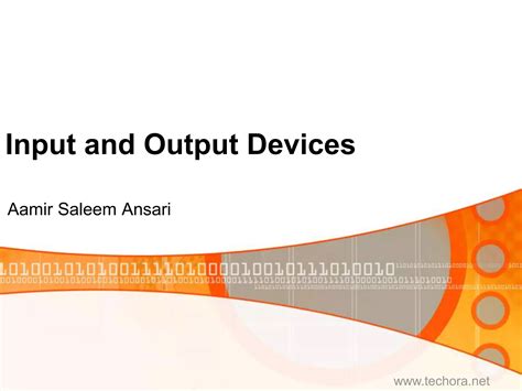 Input And Output Devices Ppt By Aamir Saleem Ansari Ppt
