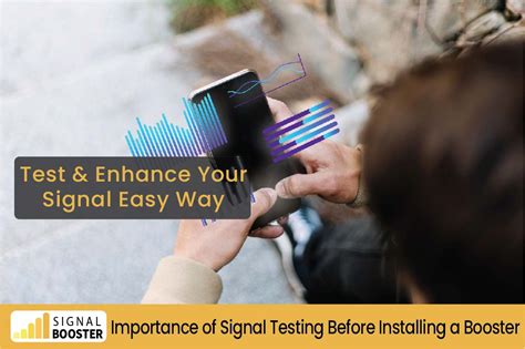 Importance Of Signal Testing My Signal Boosters